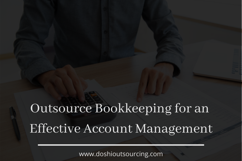 Outsource Bookkeeping Solutions for an Account Management