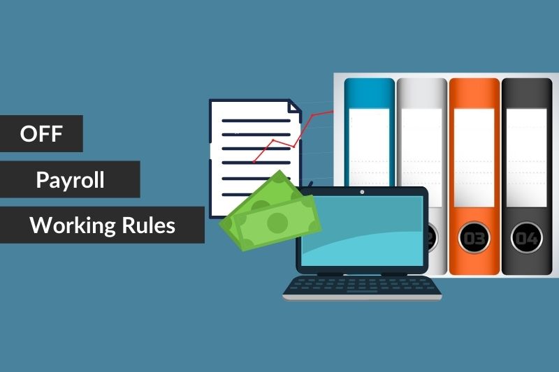 Update Yourself on New Off-Payroll (IR35) Rules